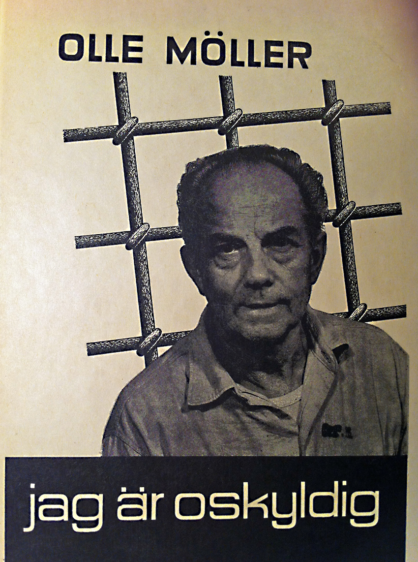 Olle Möller – justitiemord eller rättvisa? | Ingemar Lönnbom